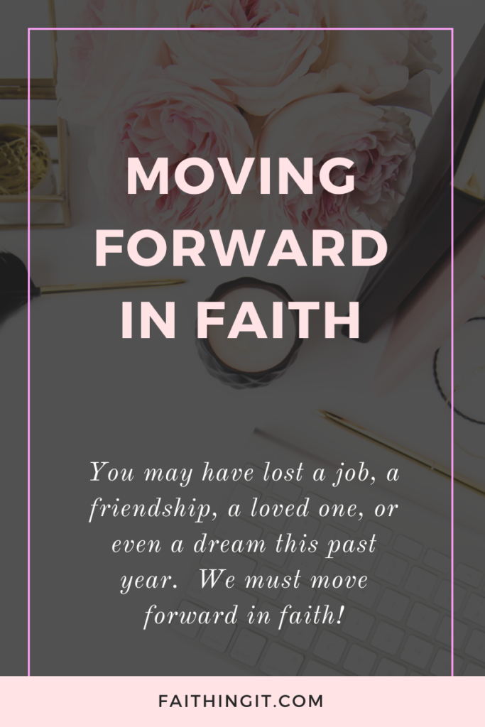 Moving Forward in Faith - Faithing It